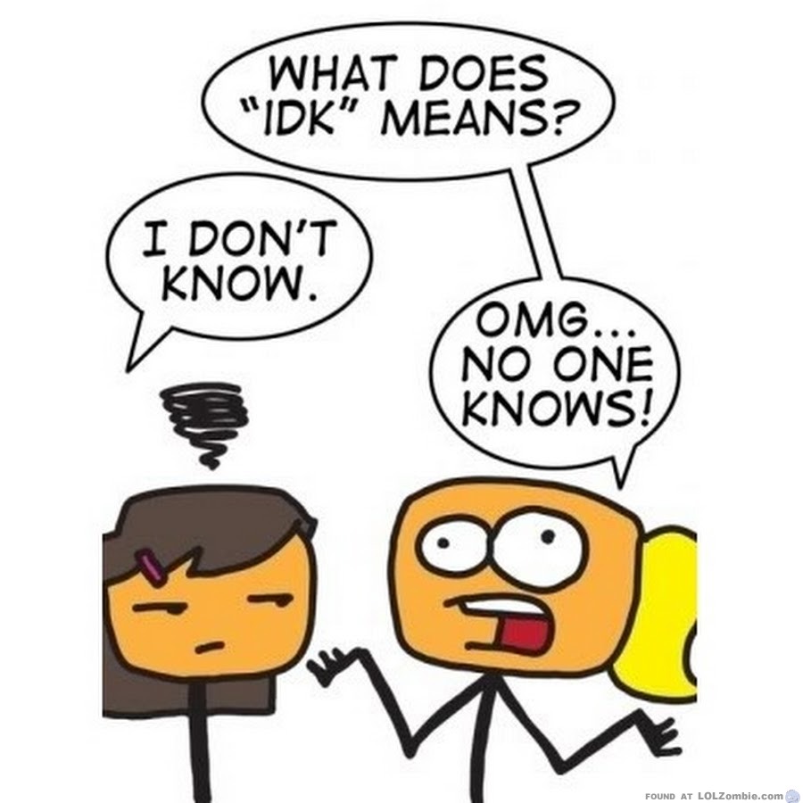 What Does Idk Mean